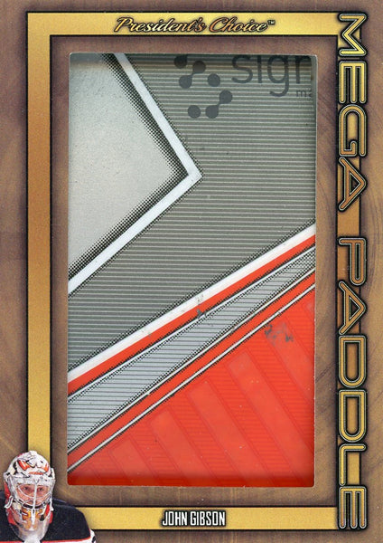 John Gibson Mega Paddle 1/4 – President's Choice Trading Cards