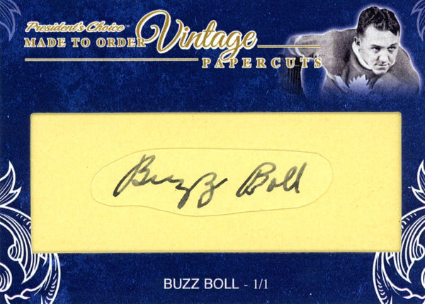Buzz Boll Vintage PaperCuts #'d 1/1 – President's Choice Trading Cards